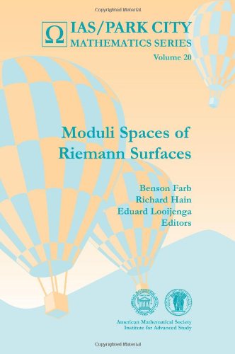 Moduli Spaces of Riemann Surfaces (IAS/Park City Mathematics Series) by Benson Farb (PDF) | sci ...