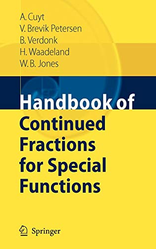 Handbook Of Continued Fractions For Special Functions 2008th Edition By
