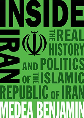 Inside Iran: The Real History and Politics of the Islamic Republic of ...