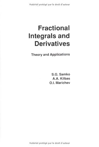 Fractional Integrals And Derivatives Theory And Applications By Stefan