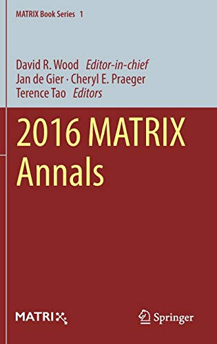 2016 MATRIX Annals (MATRIX Book Series, 1) by David R. Wood (PDF) | sci ...