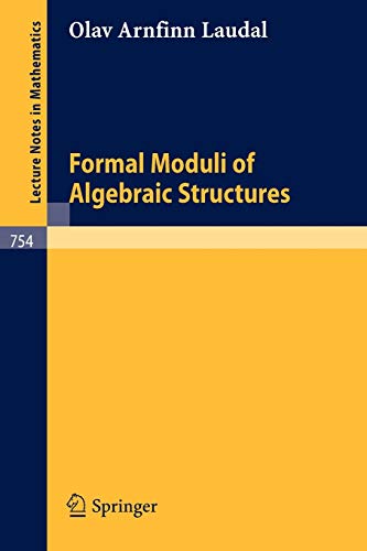 Formal Moduli Of Algebraic Structures Lecture Notes In Mathematics