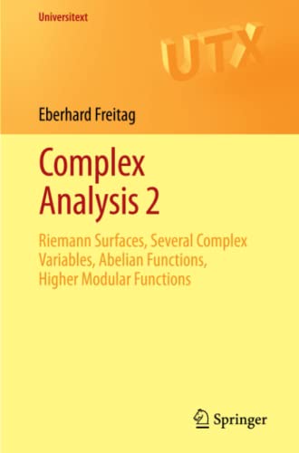 Complex Analysis 2 Riemann Surfaces Several Complex Variables Abelian Functions Higher