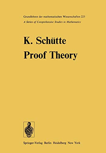 Proof Theory Grundlehren Der Mathematischen Wissenschaften 225 By K Schütte Pdf Sci