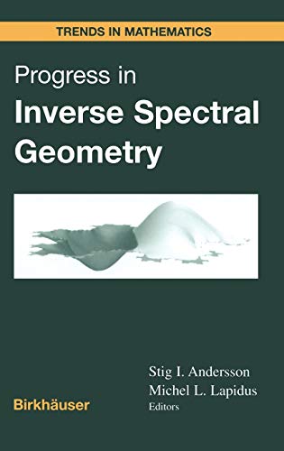 Progress in Inverse Spectral Geometry (Trends in Mathematics) 1997th Edition by Stig I ...