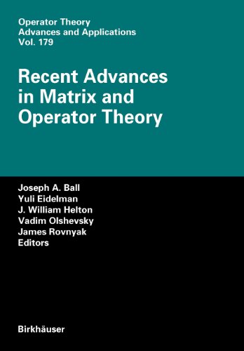 Recent Advances in Matrix and Operator Theory by Joseph A. Ball (PDF) | sci-books.com