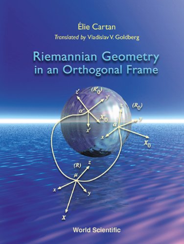 Riemannian Geometry in an Orthogonal Frame by Vladislav V Goldberg (PDF ...