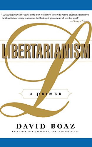 Libertarianism: A Primer by David Boaz (PDF) | sci-books.com