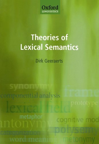 Theories of Lexical Semantics (Oxford Linguistics) by Dirk Geeraerts (PDF) | sci-books.com