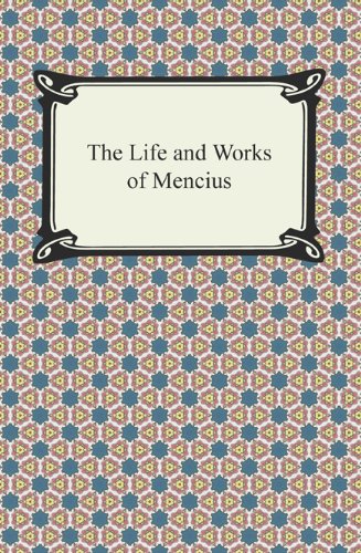 The Life and Works of Mencius by Mencius (PDF) | sci-books.com
