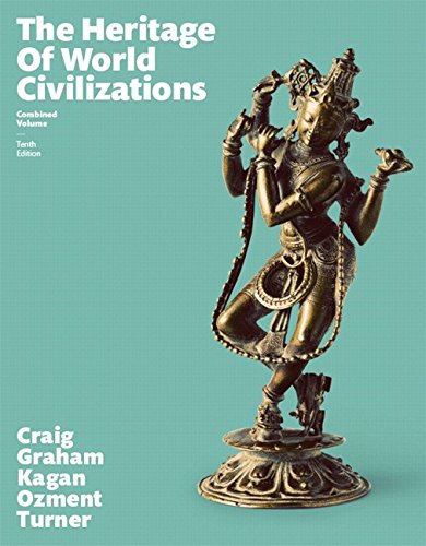 Heritage of World Civilizations, The, Combined Volume 10th Edition by ...