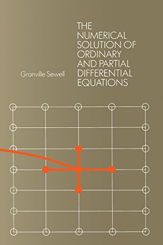 The Numerical Solution Of Ordinary And Partial Differential Equations By Granville Sewell Pdf