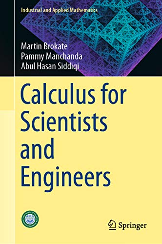 Calculus for Scientists and Engineers (Industrial and Applied ...