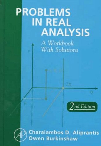 Problems in Real Analysis 2nd Edition by Charalambos D. Aliprantis (PDF ...