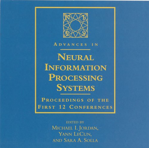 Advances in Neural Information Processing Systems: Proceedings of the ...