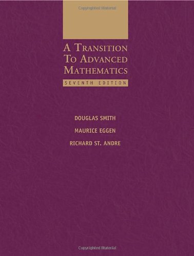 A Transition to Advanced Mathematics 7th Edition by Douglas Smith (PDF ...
