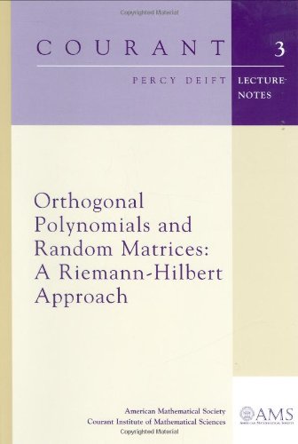 Orthogonal Polynomials And Random Matrices A Riemann Hilbert Approach