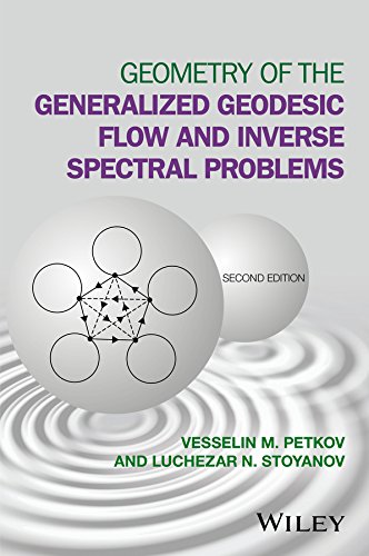Geometry of the Generalized Geodesic Flow and Inverse Spectral Problems ...