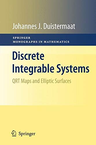 Discrete Integrable Systems: QRT Maps and Elliptic Surfaces (Springer Monographs in Mathematics ...