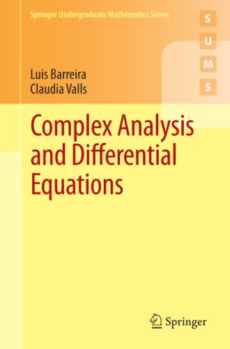 Complex Analysis and Differential Equations (Springer Undergraduate ...