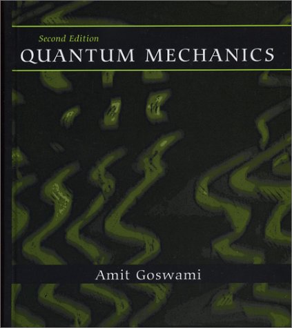 Quantum Mechanics 2nd Edition by Amit Goswami | (PDF) Free Download ...