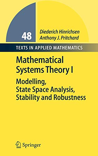 Mathematical Systems Theory I: Modelling, State Space Analysis ...