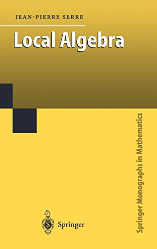 Local Algebra (Springer Monographs in Mathematics) 2000th Edition by ...
