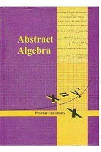 Abstract Algebra By Prabhat Choudhary Pdf Sci