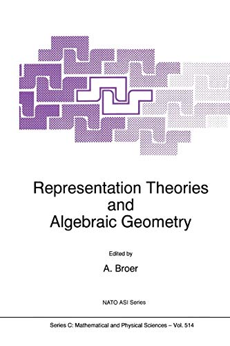 Representation Theories and Algebraic Geometry (Nato Science Series C ...
