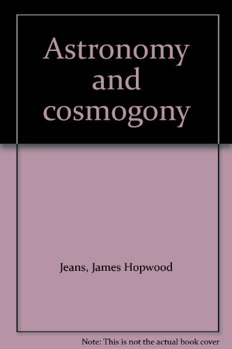 Astronomy and cosmogony by James Hopwood Jeans | (PDF) Free Download ...