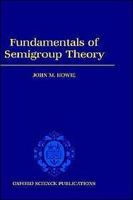 fundamentals-of-semigroup-theory by john-m-howie (PDF) | sci-books.com