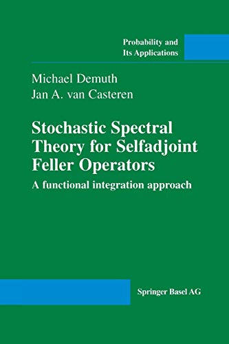 Stochastic Spectral Theory For Selfadjoint Feller Operators A Functional Integration Approach