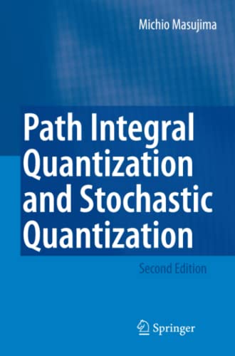 Path Integral Quantization and Stochastic Quantization by Michio ... Path Integral Quantization and Stochastic Quantization by Michio ...
