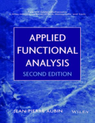 APPLIED FUNCTIONAL ANALYSIS, 2ND EDITION by AUBIN JEAN-PIERRE (PDF) | sci-books.com
