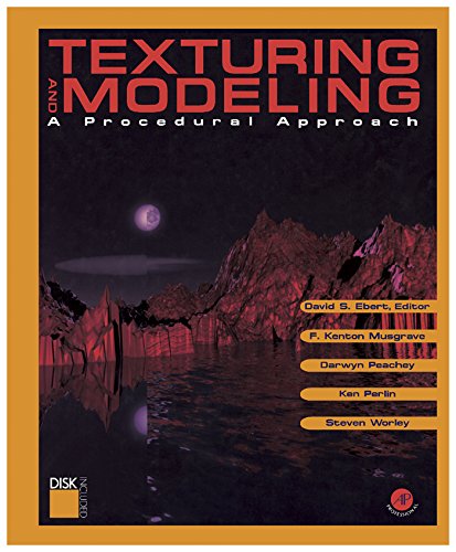 Texturing And Modeling A Procedural Approach The Morgan Kaufmann Series In Computer Graphics 