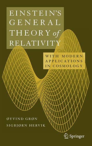 Einstein’s General Theory of Relativity: With Modern Applications in ...