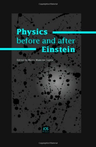 Physics before and after Einstein by M. Mamone Capria (PDF) | sci-books.com