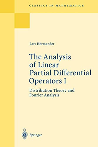 The Analysis of Linear Partial Differential Operators I: Distribution ... The Analysis of Linear Partial Differential Operators I: Distribution ...
