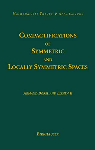Compactifications Of Symmetric And Locally Symmetric Spaces