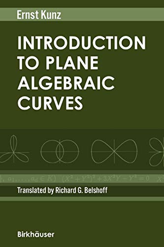 Introduction to Plane Algebraic Curves 2005th Edition by Ernst Kunz (PDF) | sci-books.com