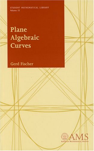 Plane Algebraic Curves (Student Mathematical Library, V. 15) by Gerd ...