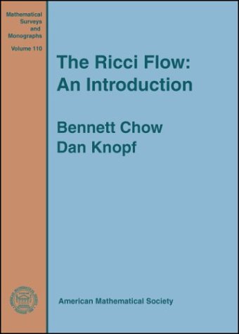The Ricci Flow: An Introduction (Mathematical Surveys and Monographs ...