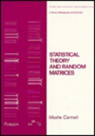 Statistical Theory and Random Matrices (Pure & Applied Mathematics) by Moshe Carmeli (PDF) | sci ...