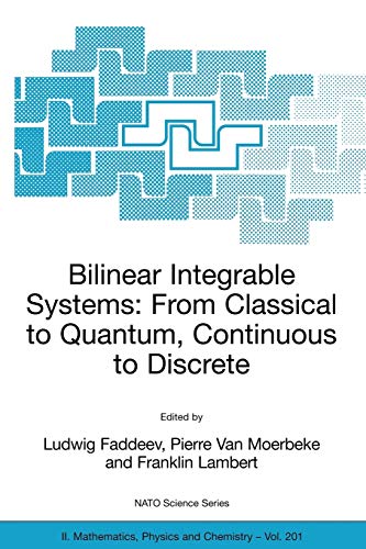 Bilinear Integrable Systems: from Classical to Quantum, Continuous to Discrete: Proceedings of ...