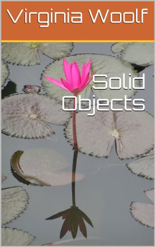 Solid Objects By Virginia Woolf Epub Sci
