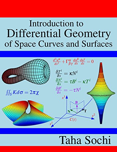 Introduction to Differential Geometry of Space Curves and Surfaces by ...